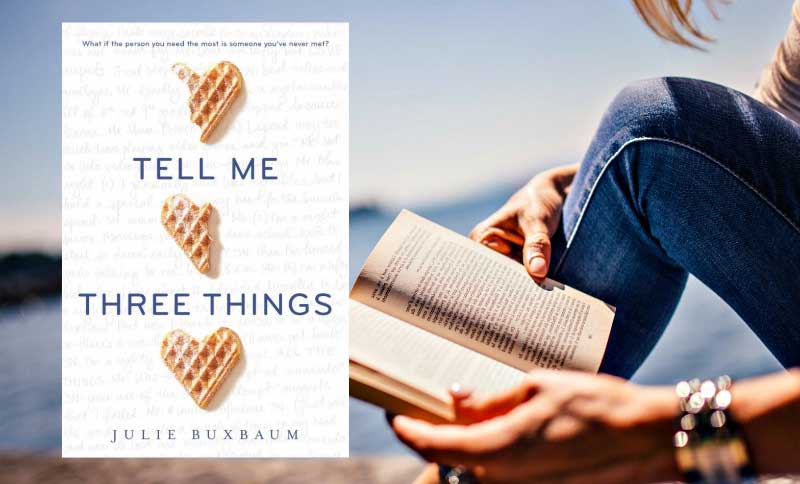 Local book review: ‘Tell Me Three Things’ by Julie Baxbaum ...